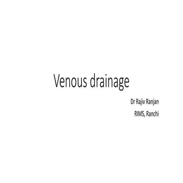 Venous drainage | PPTX