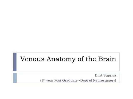 Venous drainage of brain | PPTX | Ear, Nose and Throat Conditions ...
