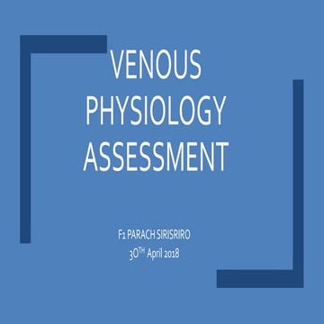 Venous physiology assessment | PPTX