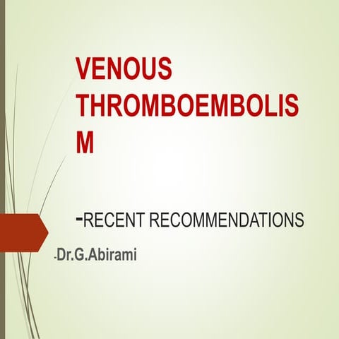 Venous thromboembolism | PPTX