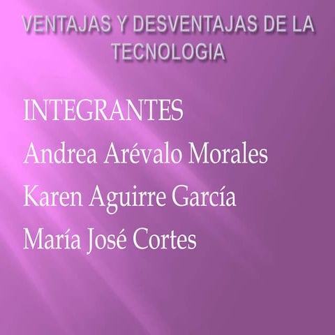 Ventajas y desventajas de la tecnologia | PPTX
