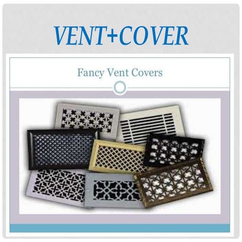 house vent covers | PPTX