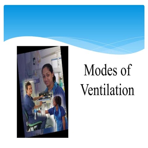 Modes and function of Ventilation Ventilation.ppt