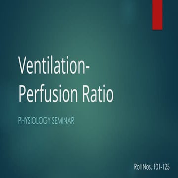 Ventilation-Perfusion Ratio and its .pptx