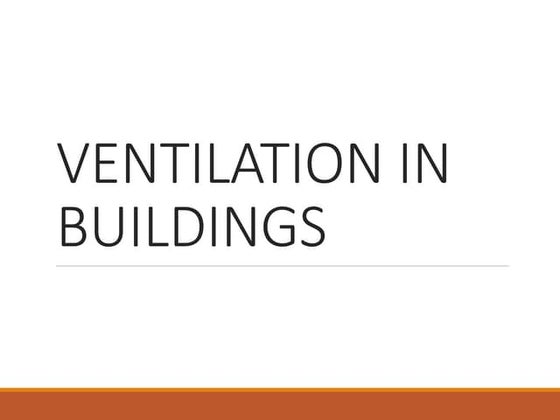 Ventilation and its types, natural ventilation | PPTX
