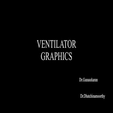 ventilator graphics in anesthesia machinepptx | PPT