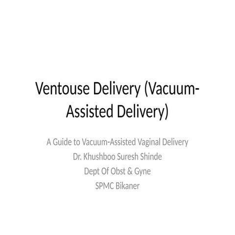 Ventouse_Delivery-in- labor_Presentation.pptx