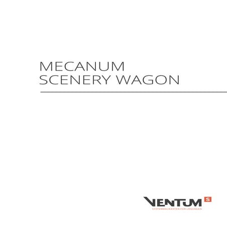 Ventum-S Mecanum Scenery Wagon en | PDF