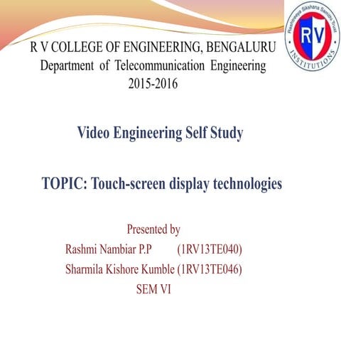 Touchscreen Display Technologies | PPTX | Consumer Electronics | Technology & Computing