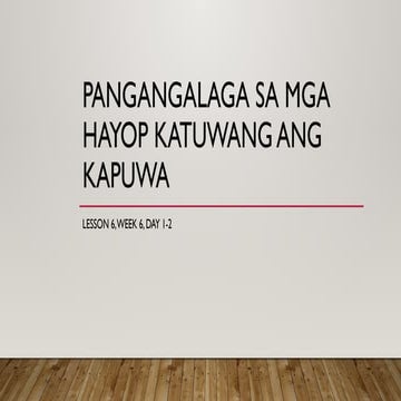 Q3-L6-Pangangalaga-sa-mga-Hayop-Katuwang-ang-Kapuwa.pptx