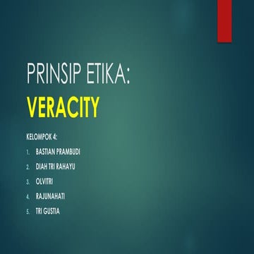 PRINSIP ETIKA VERACITY MATERNITAS KEPERAWATAN | PPTX