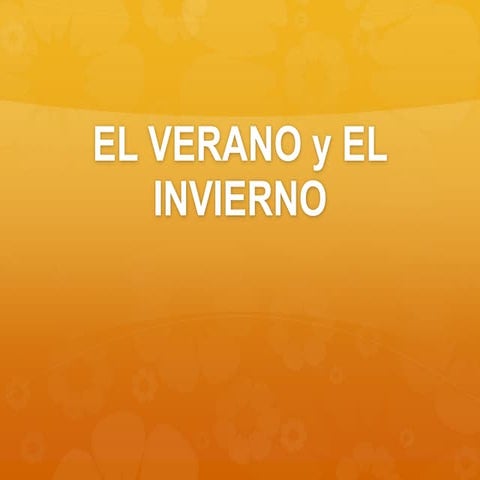 Verano O El Invierno | PPT