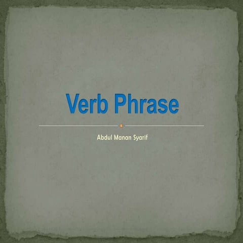 Verb phrase | PPT