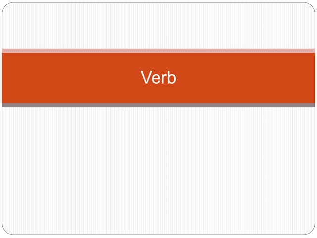 Understanding verbs- English grammar | PPTX