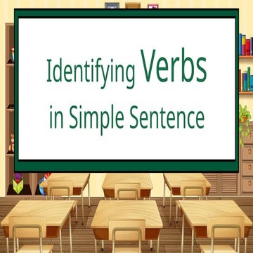Identifying Verb in Simple Sentences Presentation | PPTX