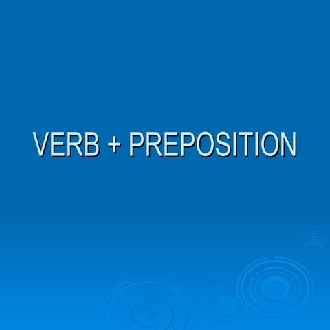 Verb + Preposition | PPT