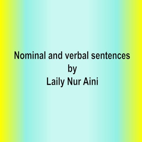 Verbal and nominal sentences di bahasa inggris | PPTX