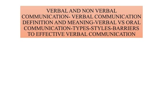 Verbal and nonverbal communication | PPTX