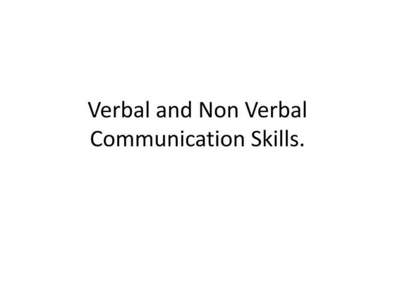 Verbal and nonverbal communication | PPTX