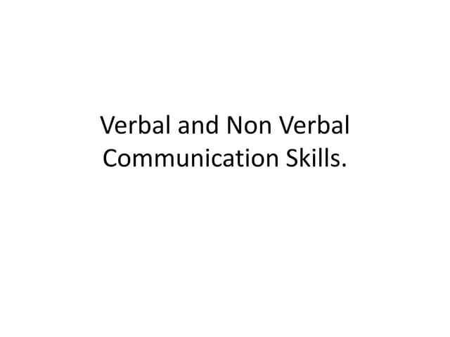 Verbal and nonverbal communication | PPTX