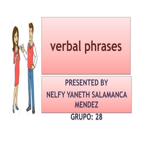 Verbal phrases | PPT