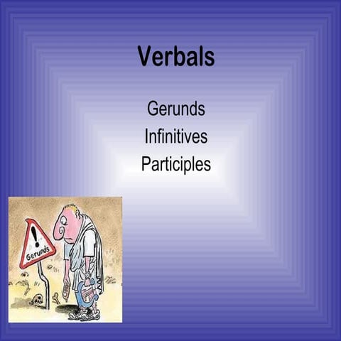 Verbals+powerpoint | PPT