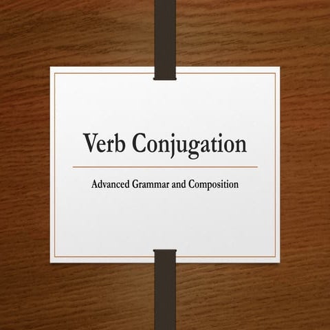 Verb Conjugation English , Reviewer . . | PPTX