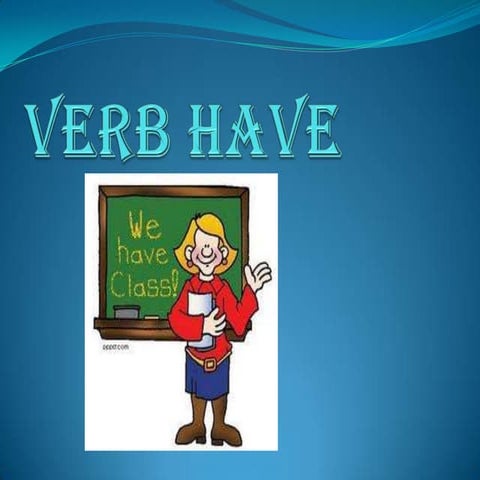 Verb have | PPT