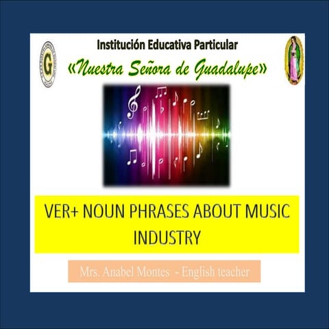 Verb + noun prhases related to music industry | PPTX