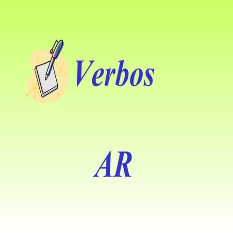 Verbos regulares terminación: ar-er-ir | PPT