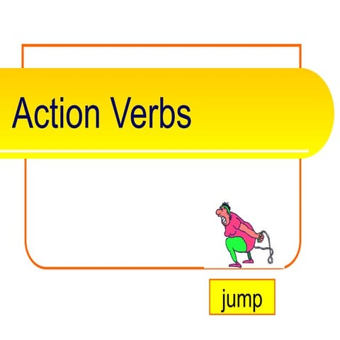 Action Verbs in different tenses in English | PPT