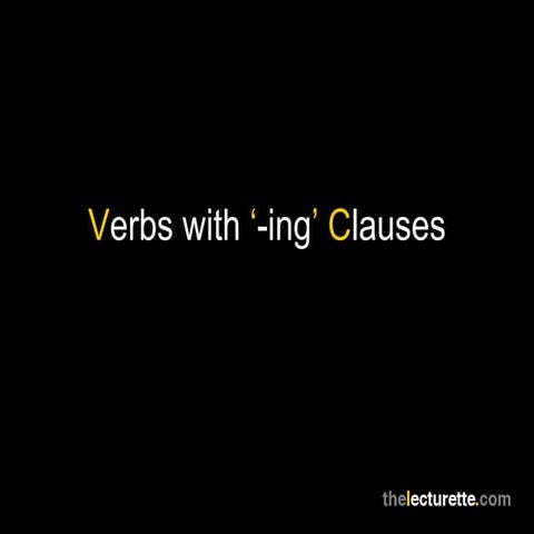 Verbs with '-ing' Clauses | PPT