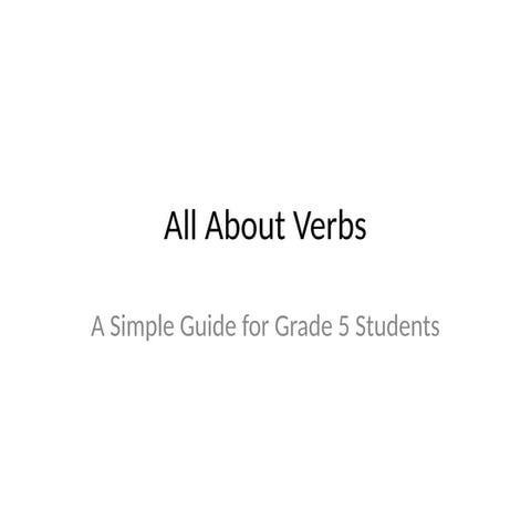 Verbs_Presentation_Grade5.POWERPOINT PRESENTATION | PPTX