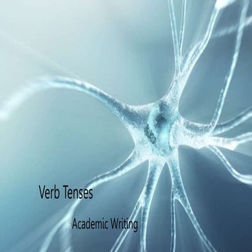 Verb tenses in Academic Writing presentation | PPTX