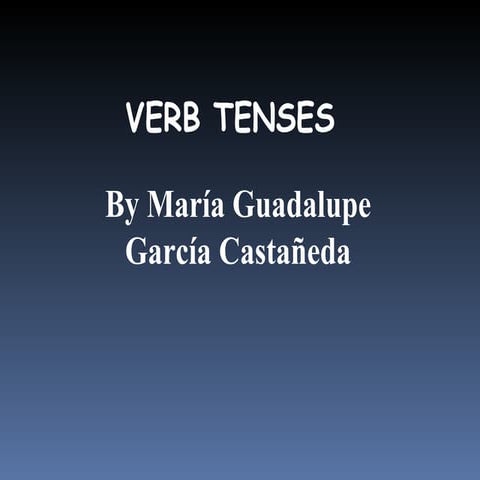 Verb Tenses Power Point | PPT