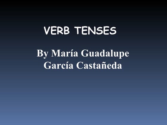 Verb Tenses | PPT