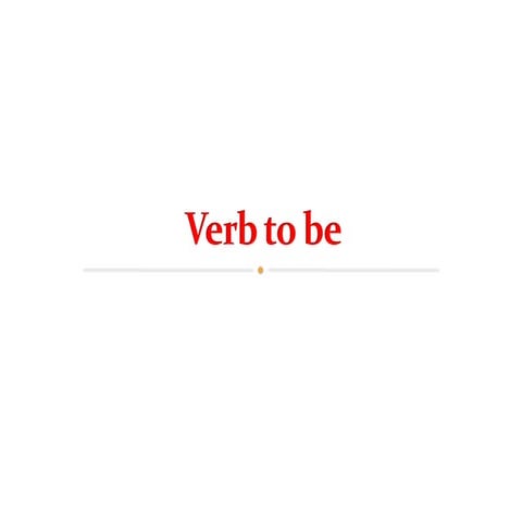 Verb to be | PPT