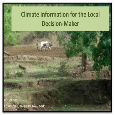 Climate Information for the Local Decision-Maker | PPTX | Agriculture ...