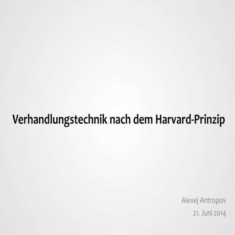 The Harvard Negotiation Method | PPTX