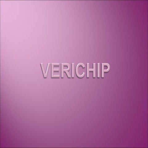 Verichip | PPT