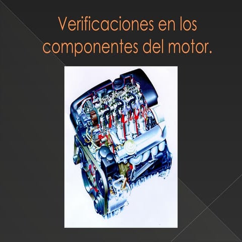 Verificaciones de los componentes del motor..pptx