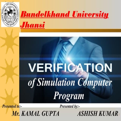Verification of simulation computer program by ashish gangwar ...