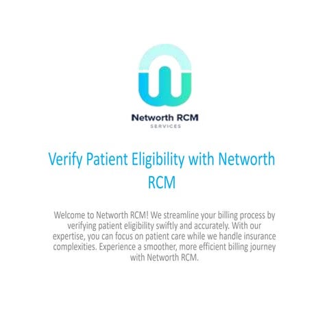 Networth RCM: Eligibility Verification Process | PPTX