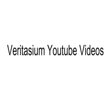Veritasium youtube videos | PPT