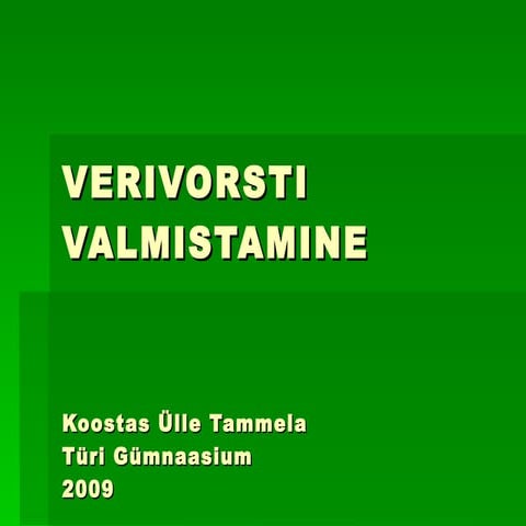 Verivorsti valmistamine | PPT