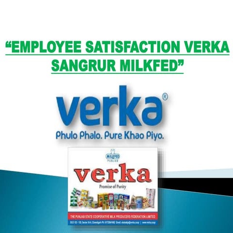 Verka employees satisfaction at verka | PPTX