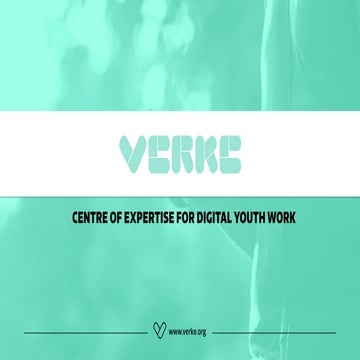 Verke – Centre of Expertise for Digital Youth Work in Finland | PDF