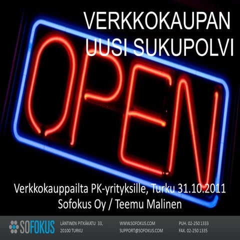 Verkkokaupan tulevaisuuden suunnat (Sofokus Oy / Teemu Malinen) | PPT