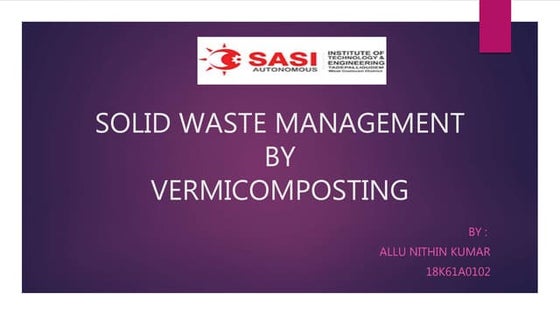 Vermicompost and vermicomposting | PPTX