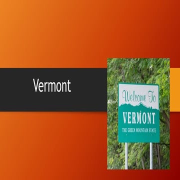 Vermont: The More You Know | PPTX